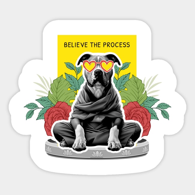 Believe the process - Believe The Process - Sticker | TeePublic